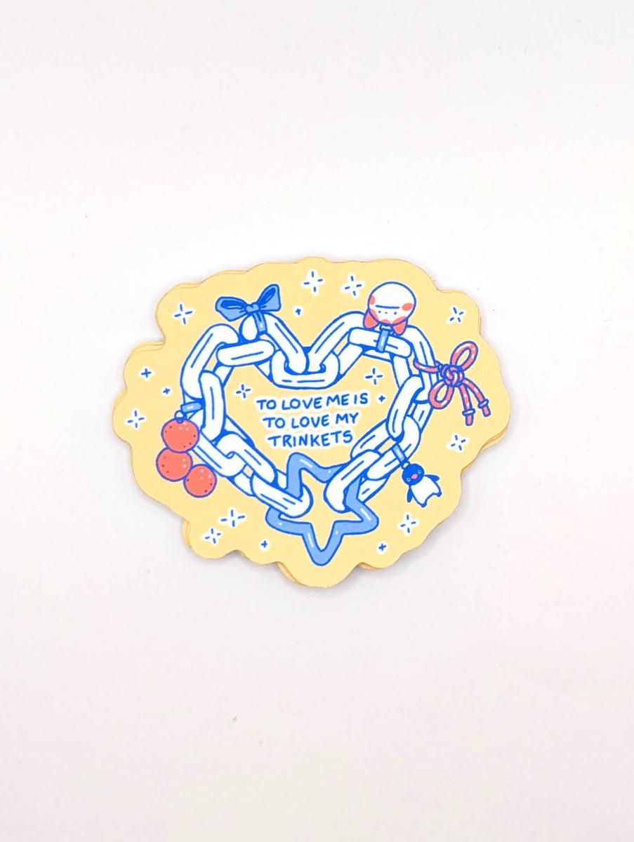“To Love Me Is to Love My Trinkets” Sticker – Cute Aesthetic – Pretty ...