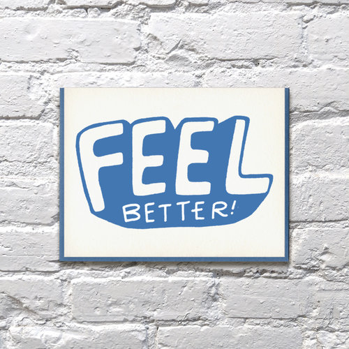 Feel Better Get Well Greeting Card – Pretty Good Co.